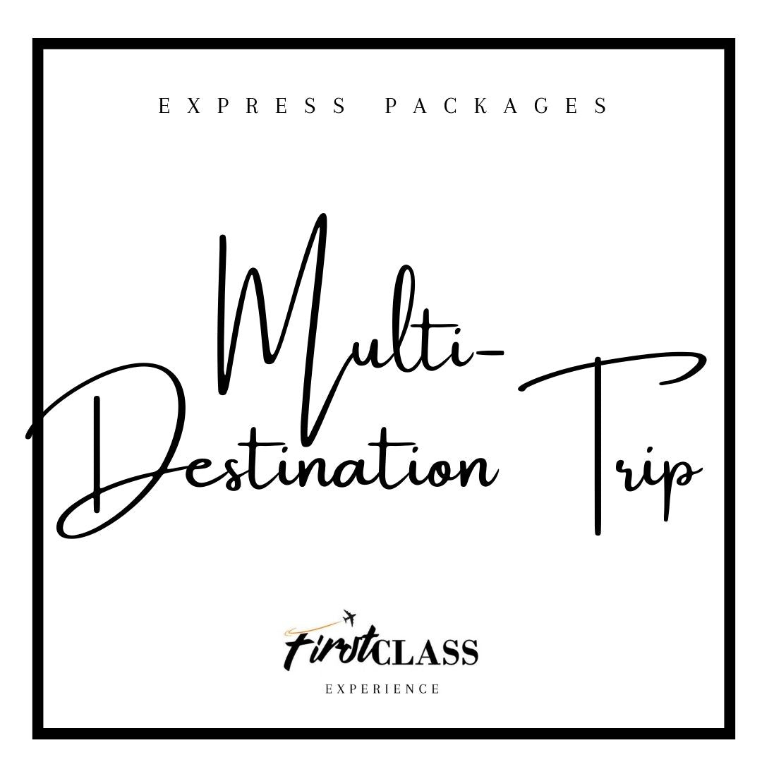 Multi-Destination Trip – My First Class Experience